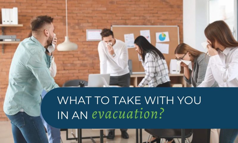 What to take in an evacuation? - Workplace Emergency Management