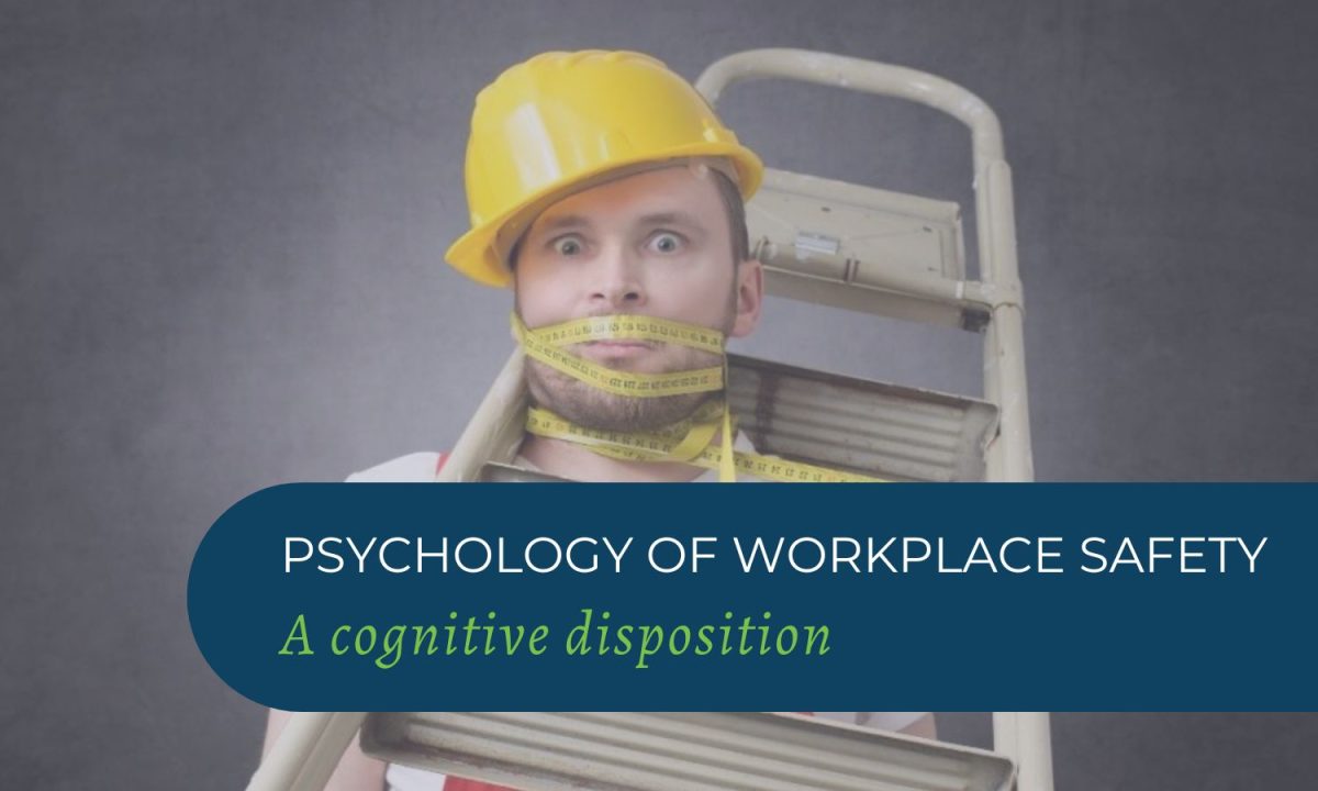 Psychology of Workplace Safety: A Cognitive Disposition - WEM Guide